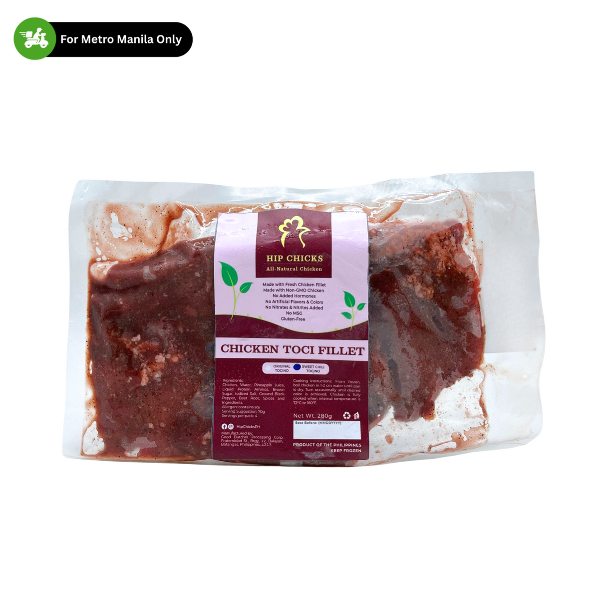 Hip Chicks – Chicken Toci Fillet 280g | Real Food PH
